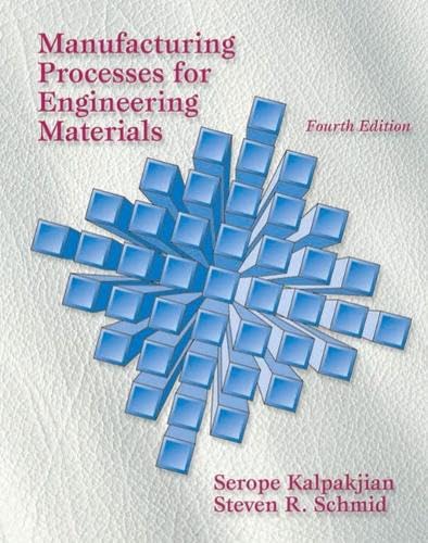 Buy Manufacturing Processes for Engineering Materials: International ...