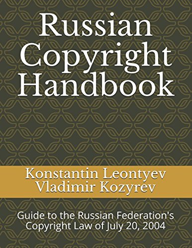Russian Copyright Handbook: Guide to the Russian Federation's Copyright ...
