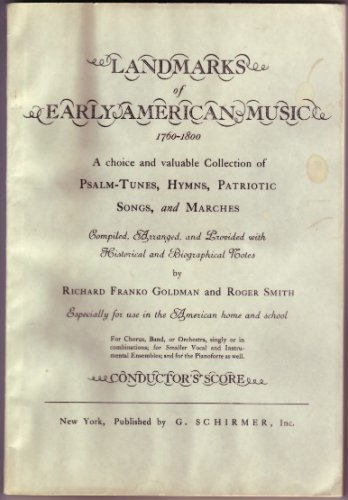 Landmarks of Early American Music 1760 - 1800: Goldman, Richard Franko ...
