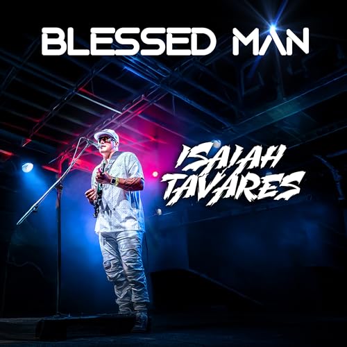Play Blessed Man by Isaiah Tavares on Amazon Music Unlimited