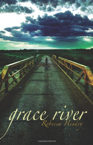 Grace River : Hendry, Rebecca: Amazon.de: Bücher