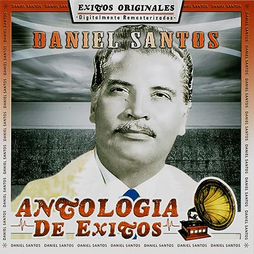 Amazon.com: Antologia de Exitos : Daniel Santos: Digital Music