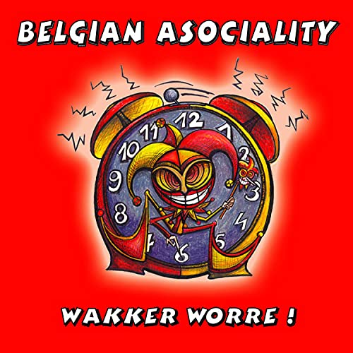 Amazon.co.jp: Wakker Worre! : Belgian Asociality: デジタルミュージック