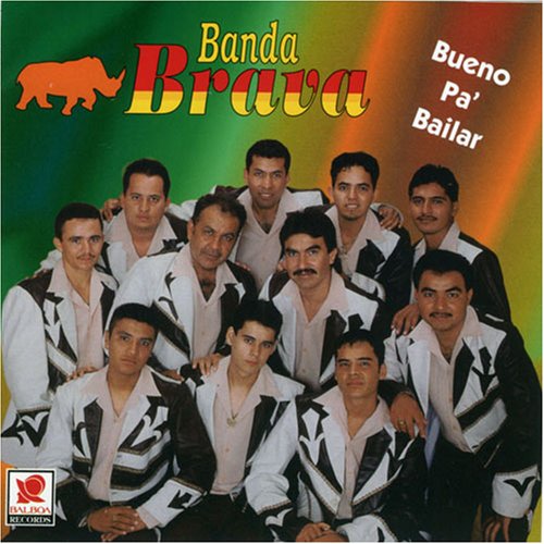 Banda Brava - Bueno Pa Bailar - Amazon.com Music