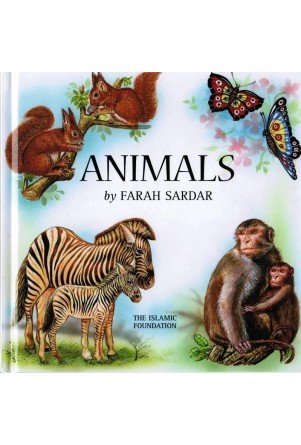 Animals (Allah the Maker): Sardar, Farah: 9780860372684: Amazon.com: Books