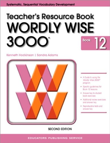 Wordly Wise 3000 Book 12 Teacher Resource Book 2nd Edition (Wordly Wise ...