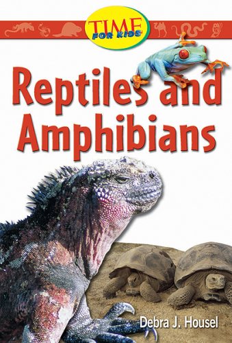 Reptiles and Amphibians: Fluent (Nonfiction Readers): Debra J. Housel ...