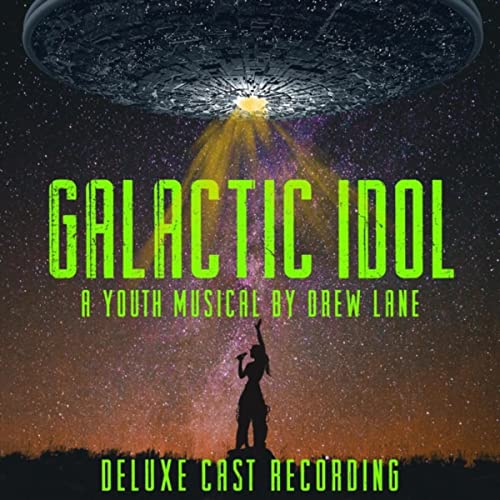 Amazon Music - Drew LaneのGalactic Idol (Deluxe Cast Recording) - Amazon ...