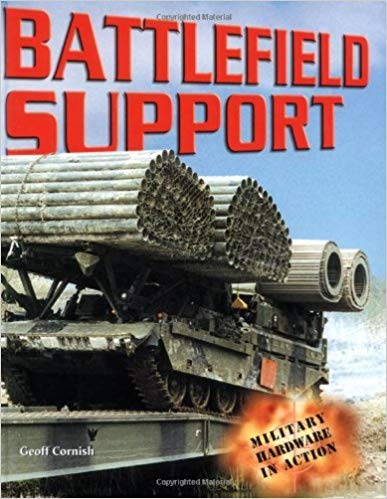 Amazon.com: Battlefield Support (Military Hardware in Action ...