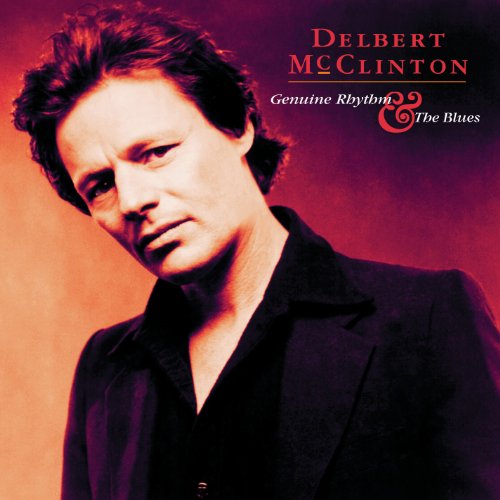 Play Genuine Rhythm & The Blues by Delbert McClinton on Amazon Music