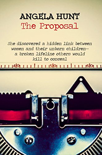 The Proposal - Kindle edition by Hunt, Angela, Hunt, Angela Elwell ...