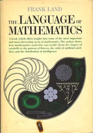 The language of mathematics: Land, F. W: Amazon.com: Books