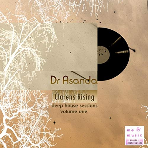Play Clarens Rising: Deep House Sessions, Vol. 1 by Dr Asanda on Amazon ...