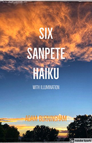 Amazon.com: Six Sanpete Haiku: with Illumination eBook : Burningham ...