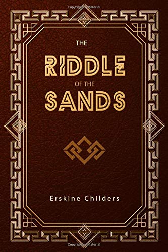 The Riddle Of The Sands: Childers, Erskine: 9781706809647: Amazon.com ...