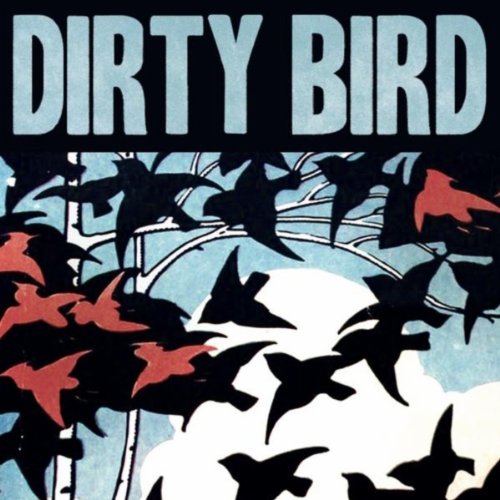 Amazon.com: Dirty Bird EP : Dirty Bird: Digital Music