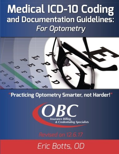 Medical ICD-10 Coding and Documentation Guidelines: For Optometry ...