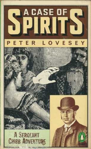 A Case of Spirits (Penguin Crime Fiction) : Lovesey, Peter: Amazon.co ...
