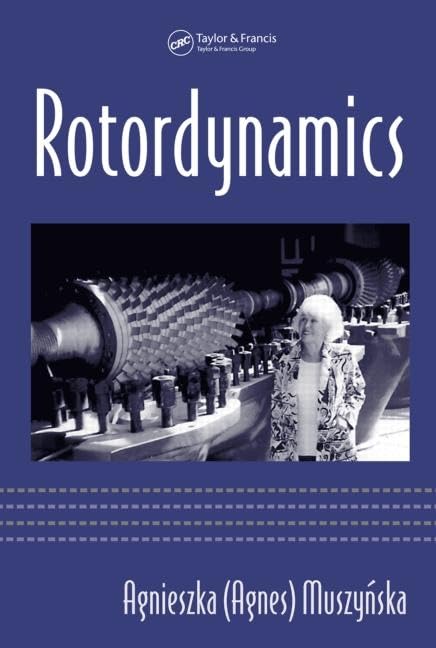 Rotordynamics (Mechanical Engineering): Muszynska, Agnieszka ...