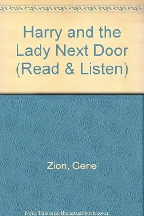BBC Read and Listen: Harry and the Lady Next Door: Zion, G ...