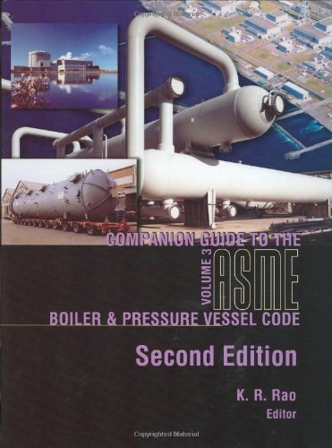 Companion Guide to the ASME Boiler & Pressure Vessel Code: Criteria And ...