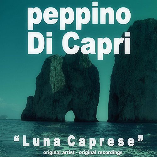 Amazon Music UnlimitedでPeppino Di CapriのLuna Capreseを