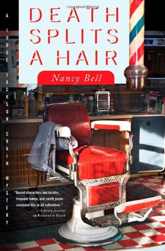 Death Splits a Hair (Judge Jackson Crain) by Bell, Nancy