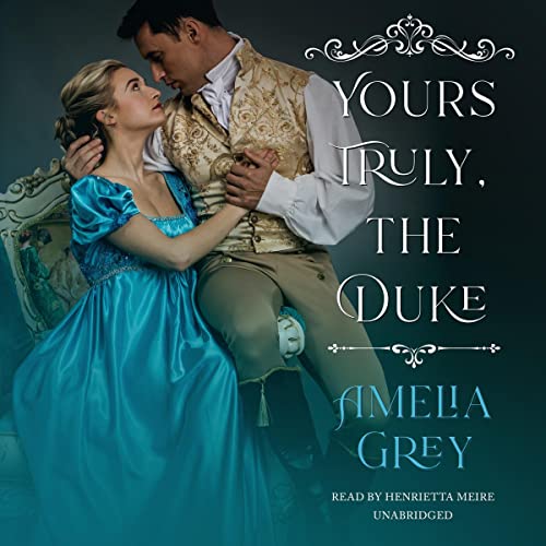 Amazon.com: Yours Truly, the Duke: The Say I Do Series, Book 1 (Audible Audio Edition): Amelia ...