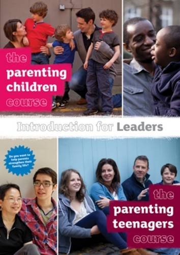 The Parenting Children Course and the Parenting Teenagers Course ...