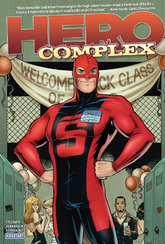 Hero Complex: Freeman, Adam, Bernardin, Marc, Fernandez, Javier ...