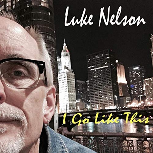 Play I Go Like This by Luke Nelson on Amazon Music
