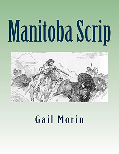 Manitoba Scrip (Half Breed Scrip Book 1) - Kindle edition by Morin, Gail. Reference Kindle ...