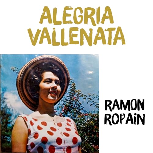 Cero Treinta Y Nueve song by Ramon Ropain from Alegria Vallenata on ...