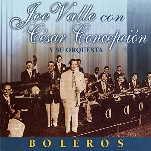 Amazon.com: Boleros : Cesar Concepcion Y Su Orquesta: Digital Music