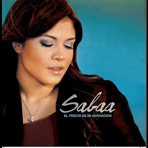Amazon.com: El precio de mi Adoracion : Sabaa: Digital Music