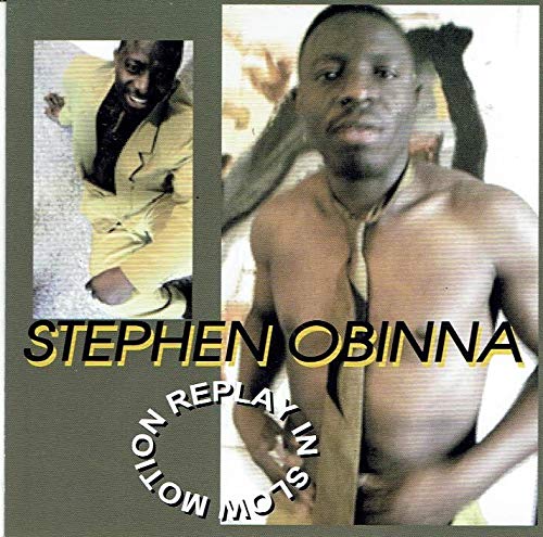 Stephen Obinna - Replay in Slow Motion - Amazon.com Music