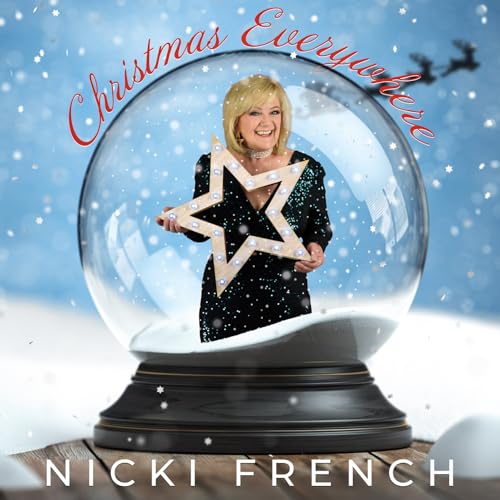 Amazon Music - Nicki FrenchのChristmas Everywhere - Amazon.co.jp