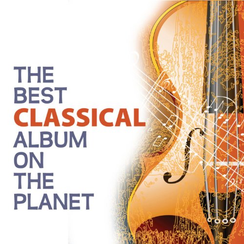 Play The Best Classical Album On The Planet by VARIOUS ARTISTS on ...
