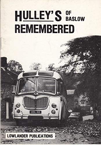 Hulley's Of Baslow Remembered: Andrew Roger Kaye: Amazon.com: Books