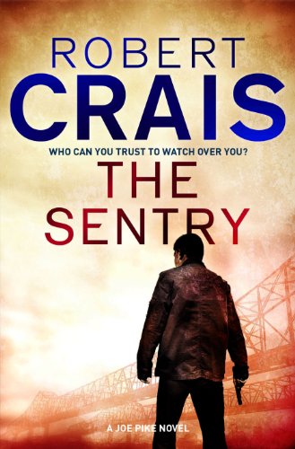 The Sentry: A Joe Pike Novel (Joe Pike series Book 3) (English Edition ...