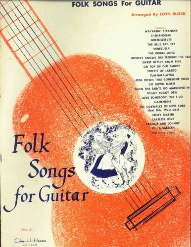 Folk Songs for Guitar: Leon Block, Arranger: Amazon.com: Books