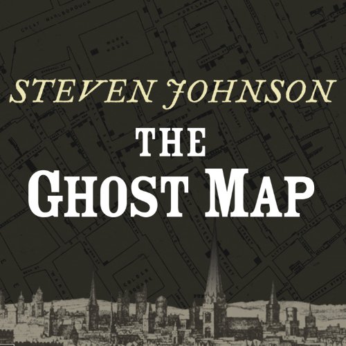 Amazon.com: The Ghost Map (Audible Audio Edition): Steven Johnson, Alan Sklar, Tantor Audio: Books
