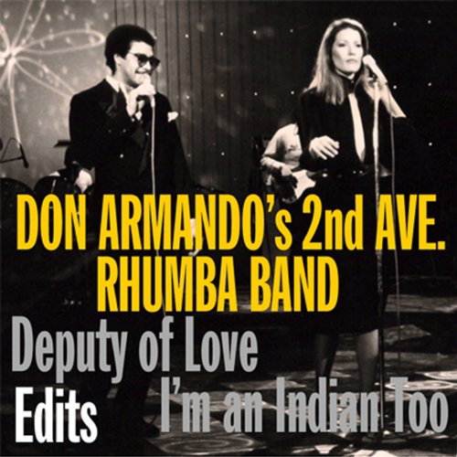 Amazon.com: Deputy of Love Edits - EP : Don Armando's 2nd Ave Rhumba ...