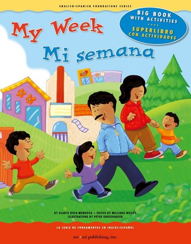 My Week / Mi semana (English and Spanish Foundations Series) (Bilingual ...