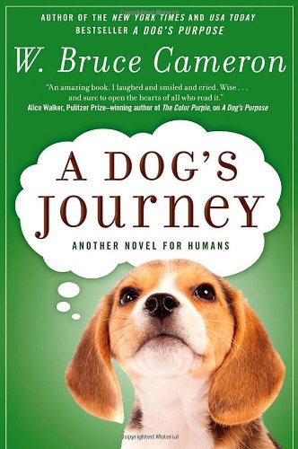 Amazon.com: A Dog's Journey: Cameron, W. Bruce: Books