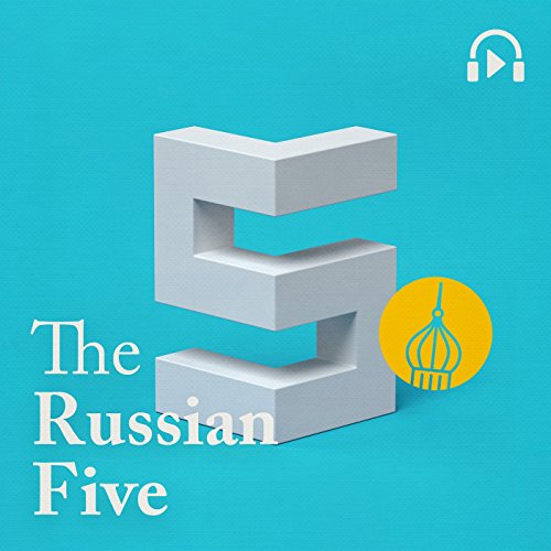 Play The Russian Five by Alexander Borodin, Mily Balakirev, Modest ...