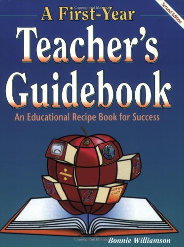 Amazon.com: A First-Year Teacher's Guidebook, 2nd Ed.: 9780937899397 ...