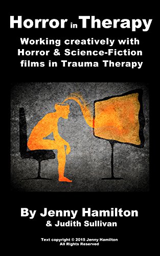 Horror in Therapy: Working creatively with Horror & Science Fiction ...