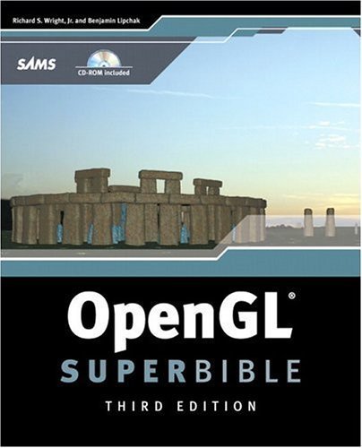Opengl Superbible: Wright, Richard S., Jr., Lipchak, Benjamin: 9780672326011: Amazon.com: Books