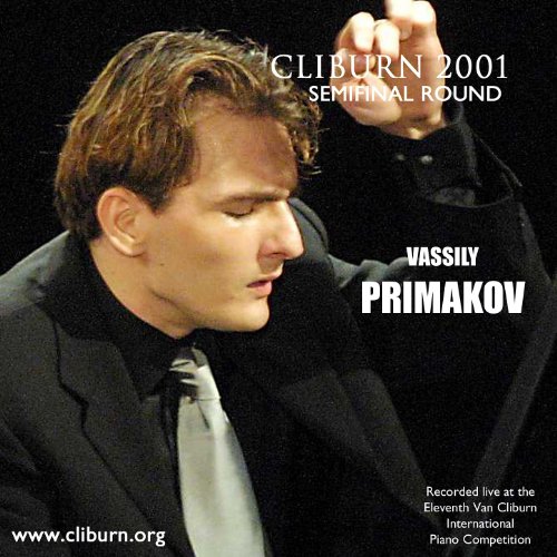 Amazon MusicでVassily Primakovの2001 Van Cliburn International Piano ...
